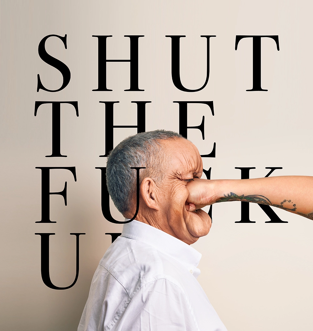 SHUT THE F#CK UP | Digital Art - Aiko | DA freelance Paris